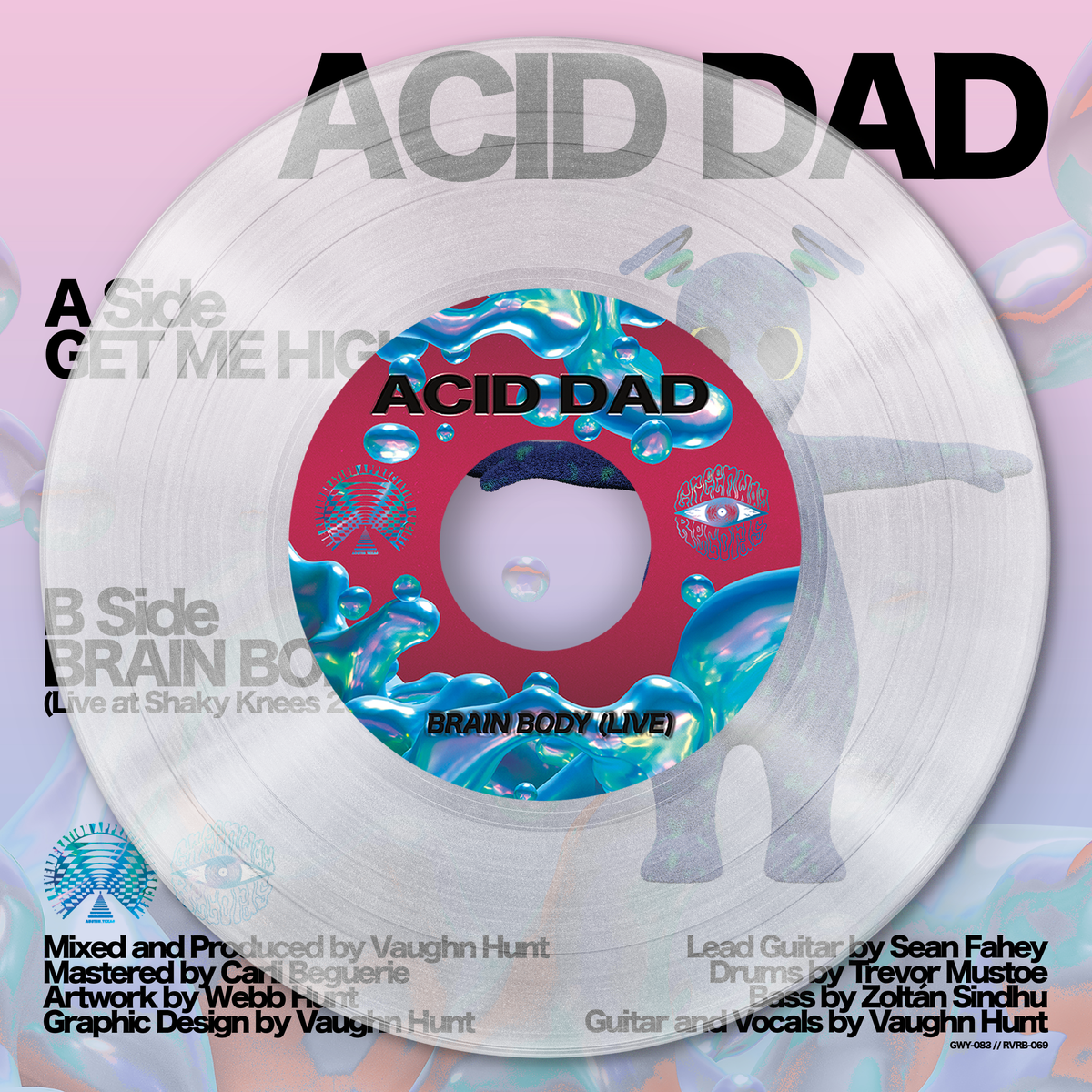Acid Dad - Get Me High 7" – Greenway Records
